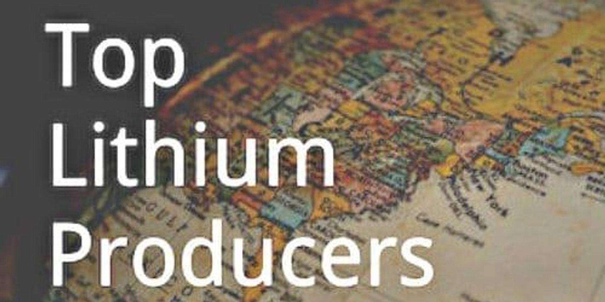 Top Lithium-producing Countries