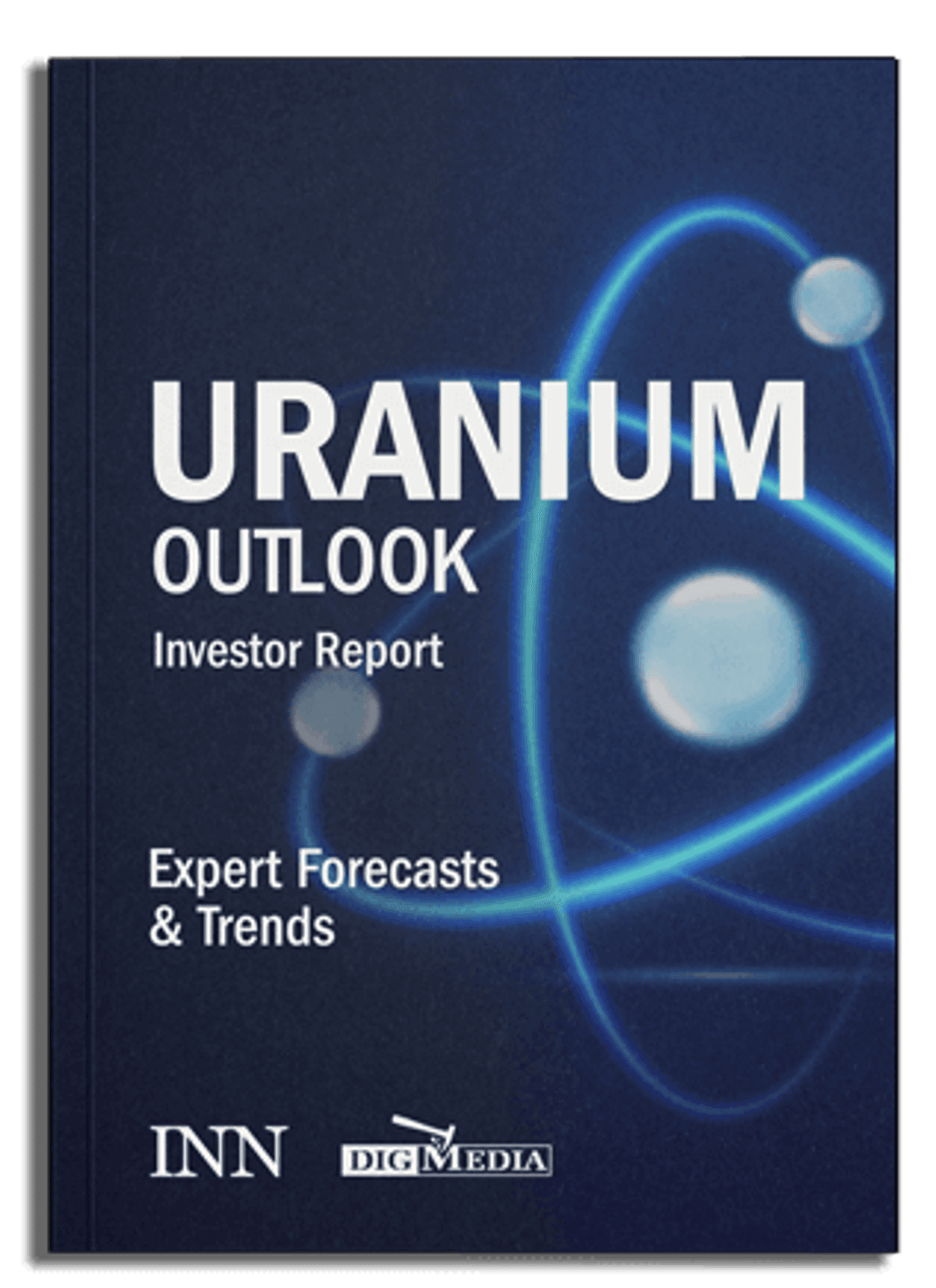 Uranium Market Outlook Report for Investors | INN